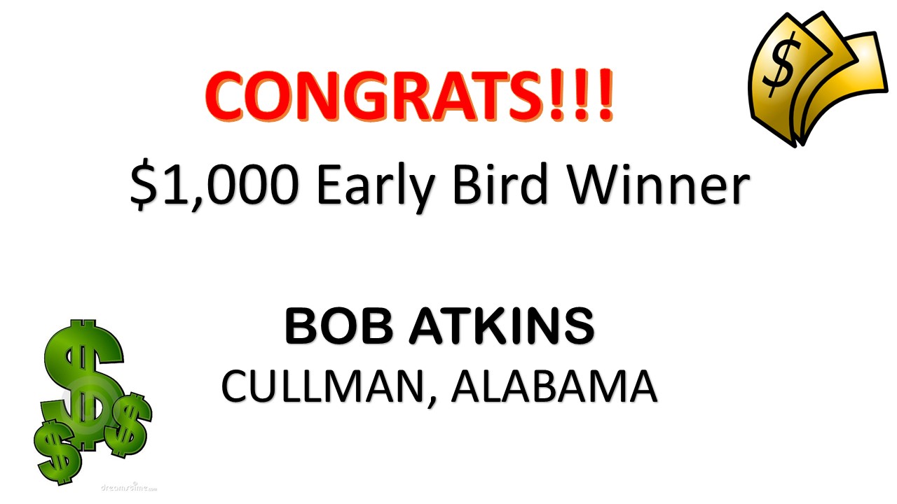 EARLY BIRD DRAWING - DEC 14, 2024- WINNER