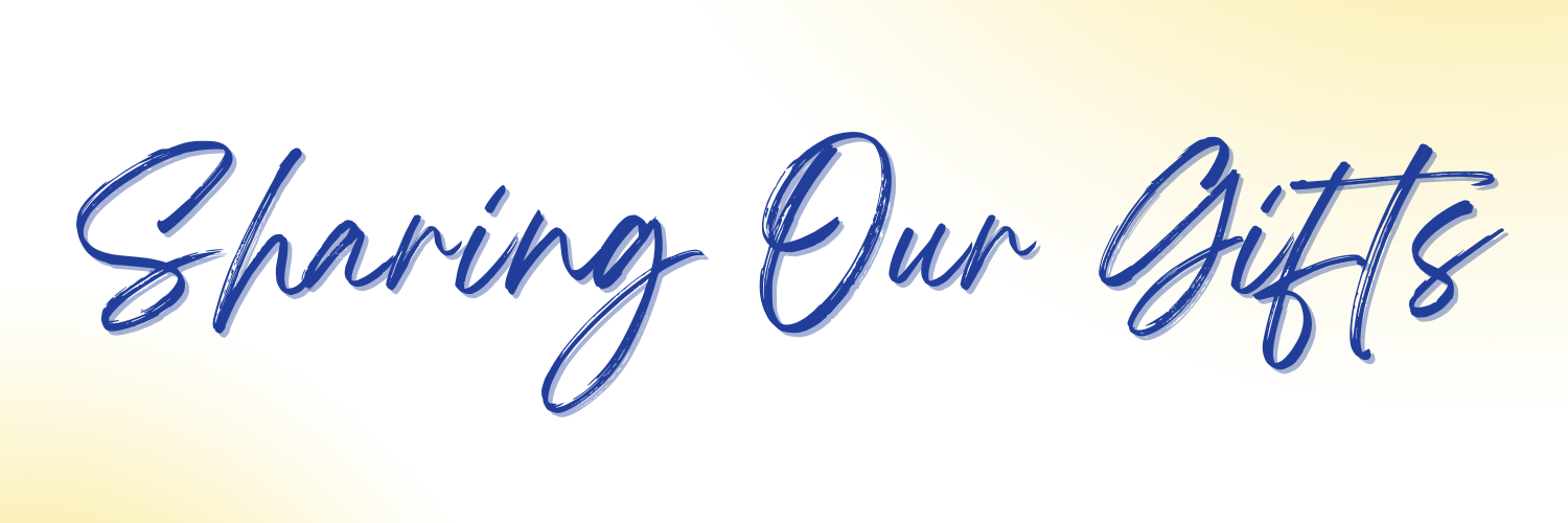 2025 Sharing Our Gifts Banner